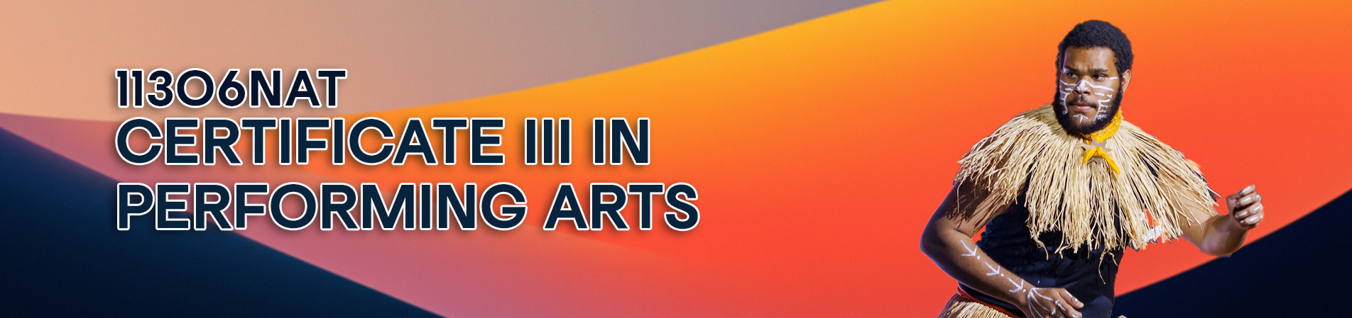 11306NAT Certificate III in Performing Arts - ACPA